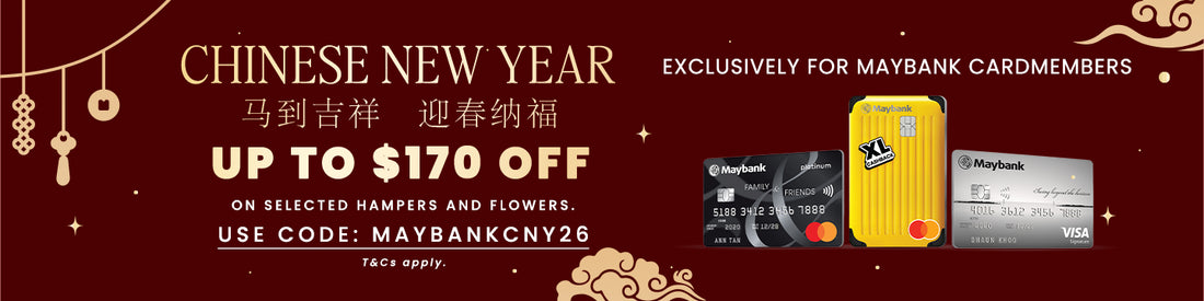 FarEastFlora.com x MayBank Chinese New Year Exclusive